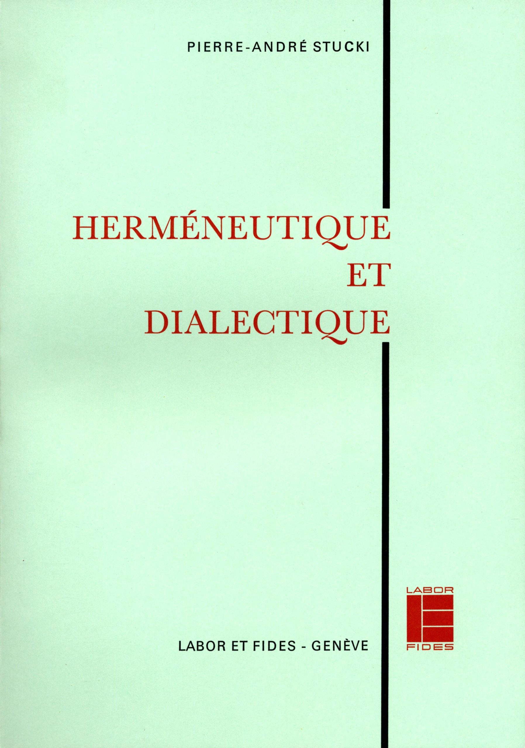 Herméneutique et dialectique – Les éditions Labor & Fides