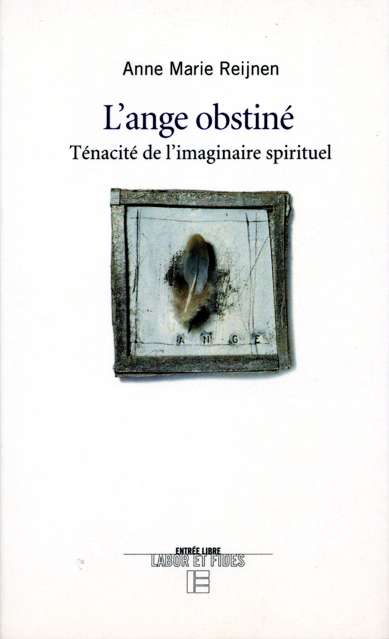 L’ange obstiné – Les éditions Labor & Fides