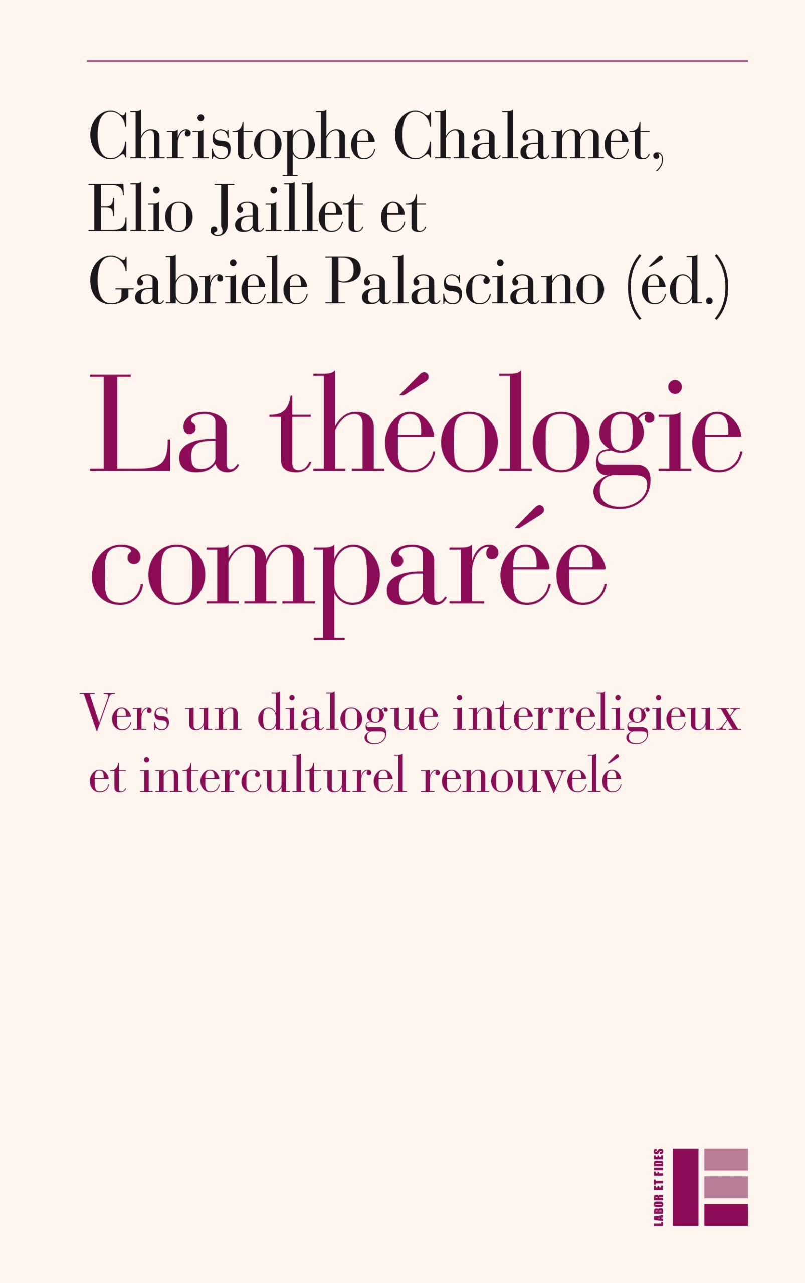 La théologie comparée – Les éditions Labor & Fides